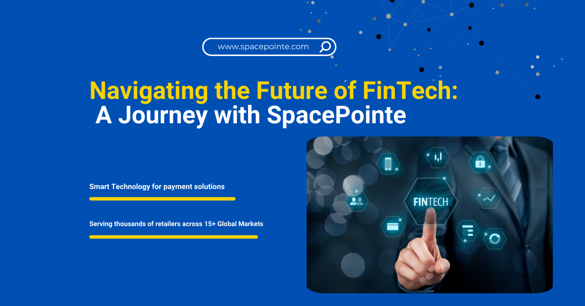 Navigating the Future of FinTech: A Journey with SpacePointe